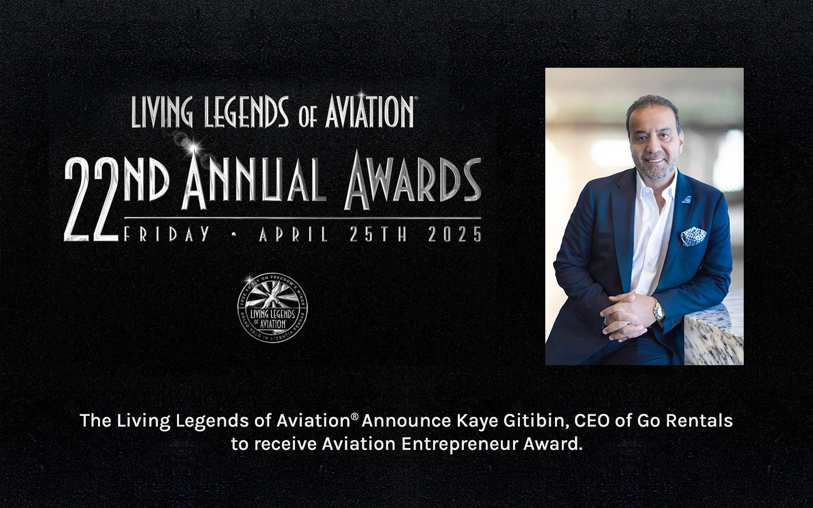 The Living Legends of Aviation® Announce Kaye Gitibin, CEO of Go ...